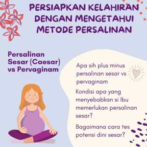 Persiapkan Kelahiran dengan Mengetahui Metode Persalinan yang Tepat ...